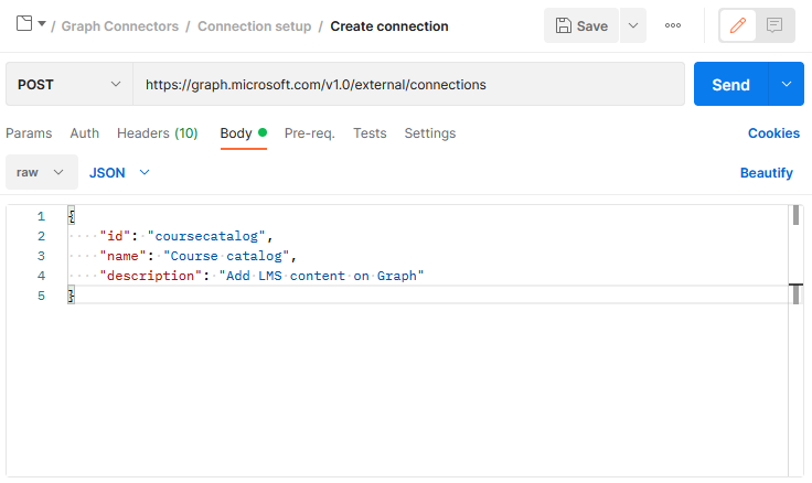 Use Postman With The Microsoft Graph Connectors Api Microsoft Graph Microsoft Learn