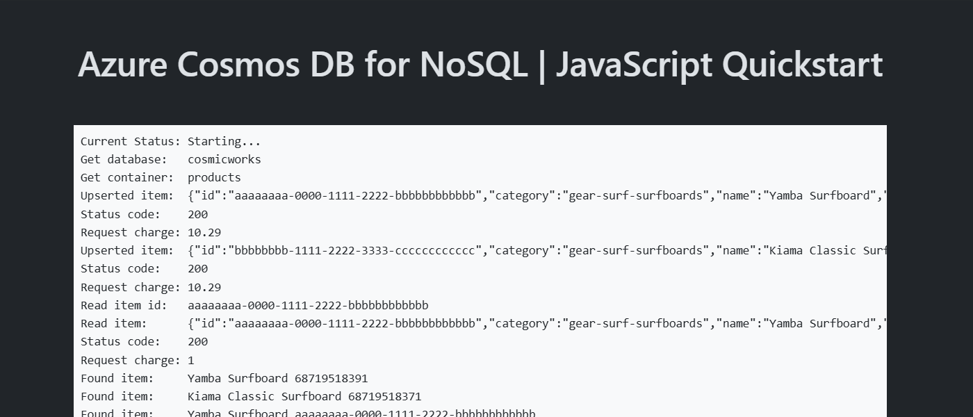 Quickstart: Azure Cosmos DB for NoSQL and Azure SDK for Node.js - Code ... Quickstart: Azure Cosmos DB for NoSQL and Azure SDK for Node.js - Code ...